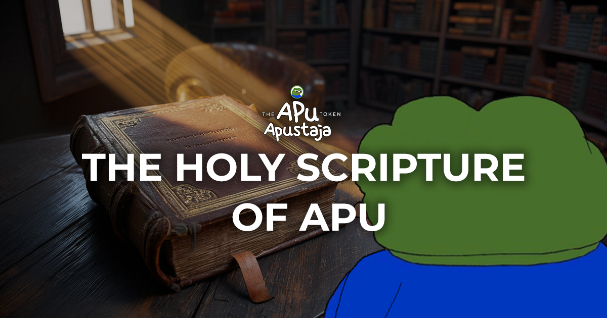 Apu.io | The Holy Scripture Of $APU
